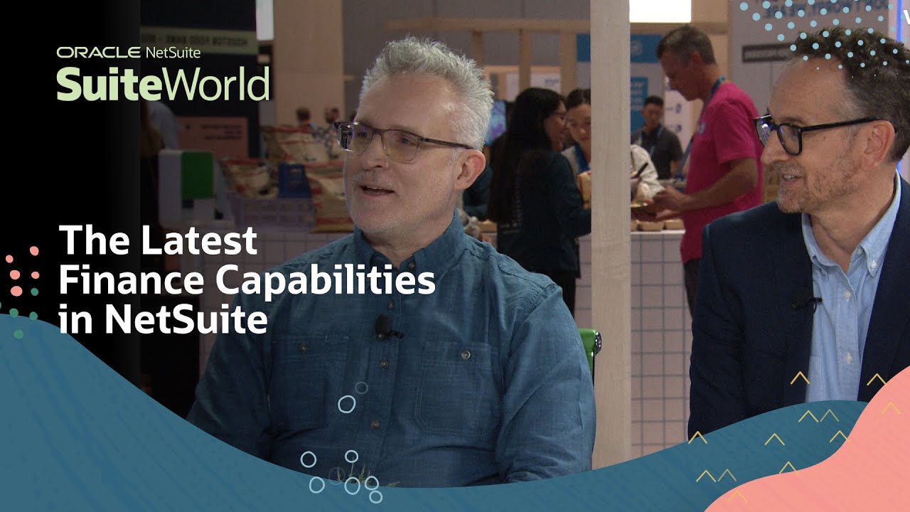 NetSuite TV at SuiteWorld 2023: All-new NetSuite finance functionality ...