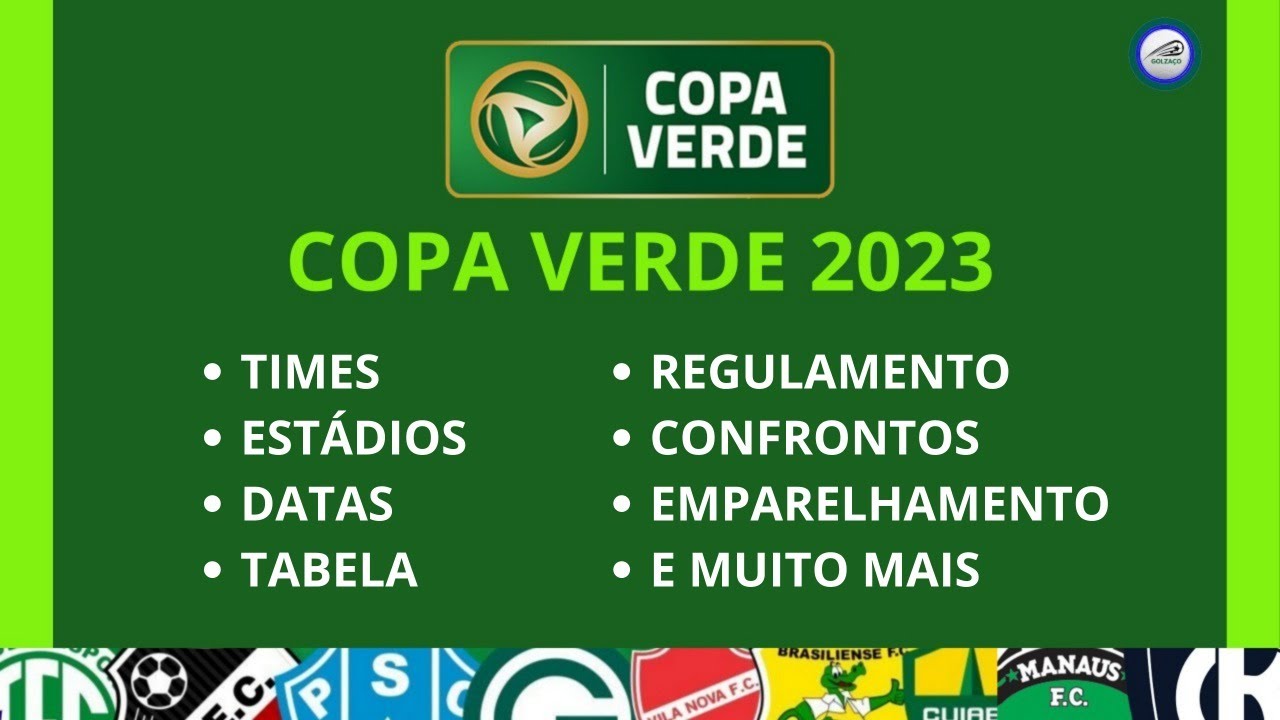Copa Verde 2023: Times, Regulamento, Confrontos, Estádios, Transmissão ...
