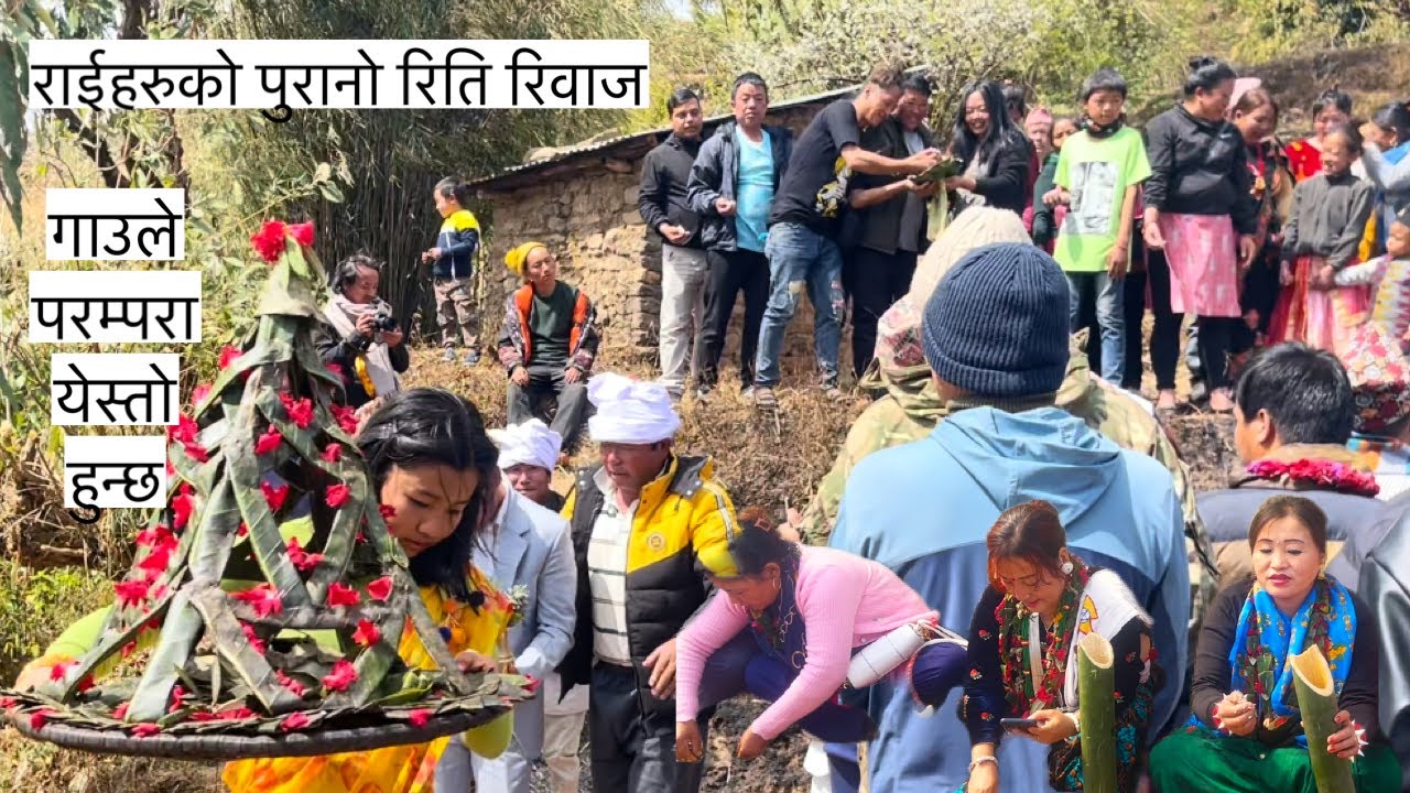 kirati rai culture wedding in rural village, totally traditional and ...