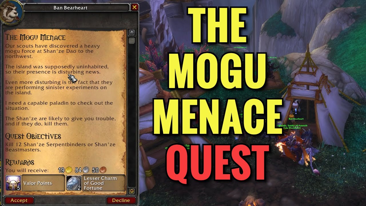 The Mogu Menace Quest (WoW MOP) - YouTube