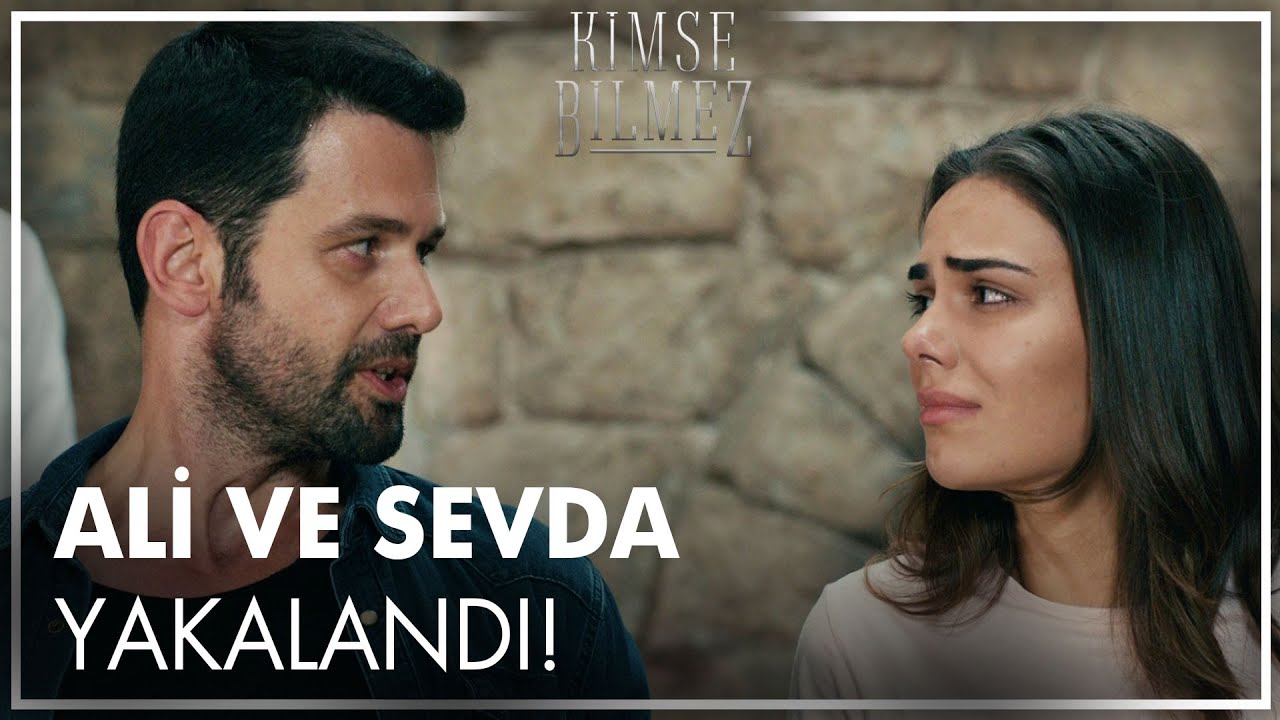 Ali ile Sevda yakalandı | Kimse Bilmez Özel Sahneler - YouTube
