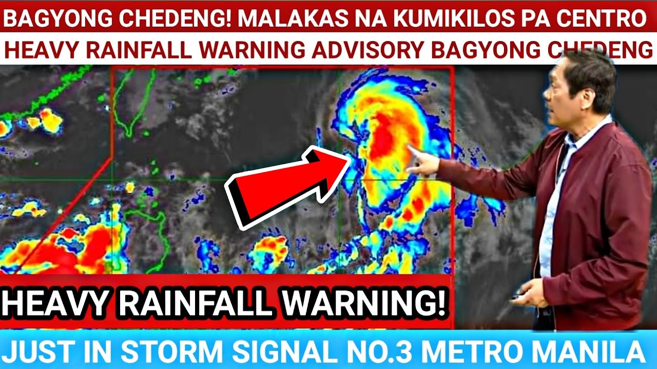HEAVY RAINFALL WARNING ‼️ BAGYONG CHEDENG Patuloy ang PAGLAKAS ng ULAN ...