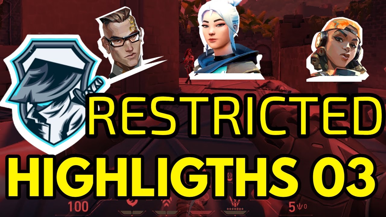 RESTRICTED VALORANT GAME HIGHLIGHTS #3 - YouTube