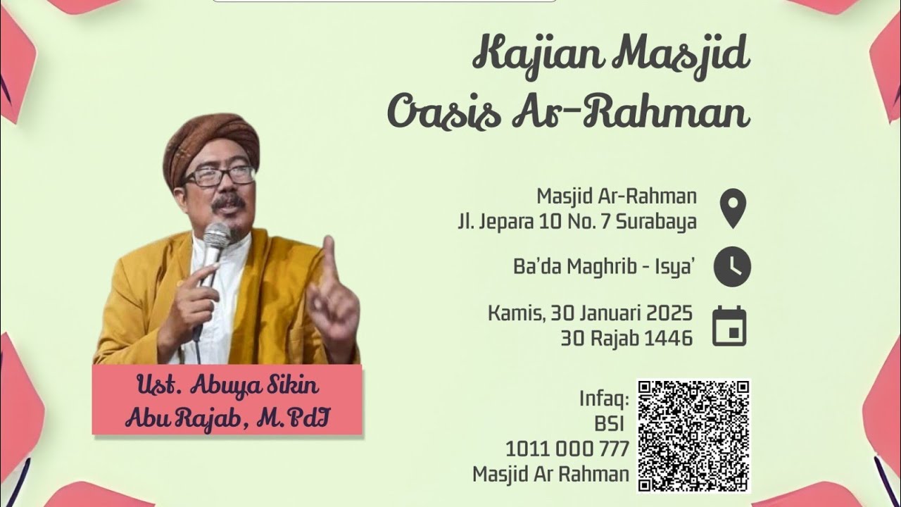 Hikmah Isro' Mi'roj Pada Jiwa | Ust. Abuya Sikin Abu Rajab M.PdI ...