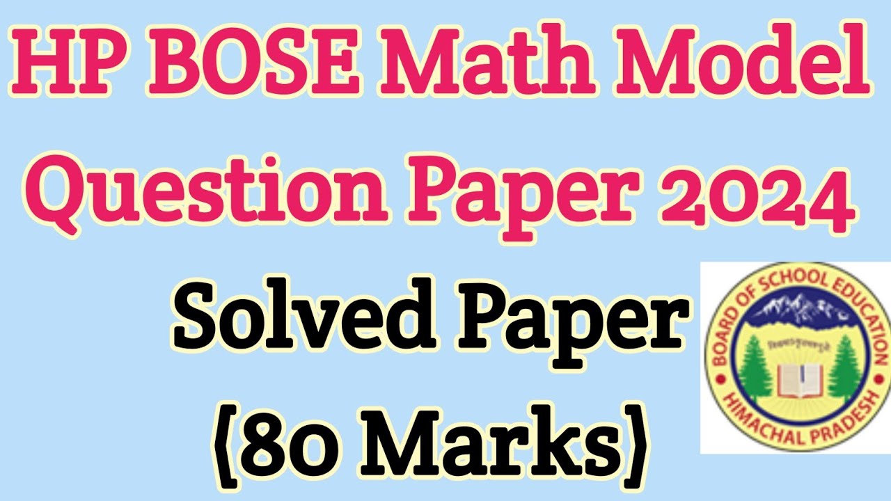 HP Math Model Question Paper 2024 ( HP MATH ) || Solved question paper ...