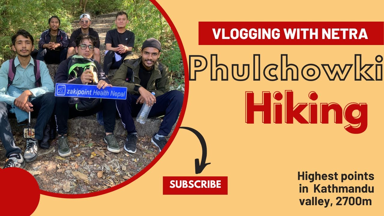 Phulchowki Hiking 2079 || फुल्चोकी पदयात्रा || Hiking Vlog I ...