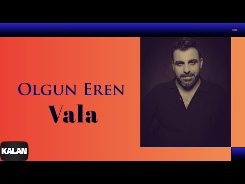 Olgun Eren - Vala I Dîn û Kêm © 2025 Kalan Müzik