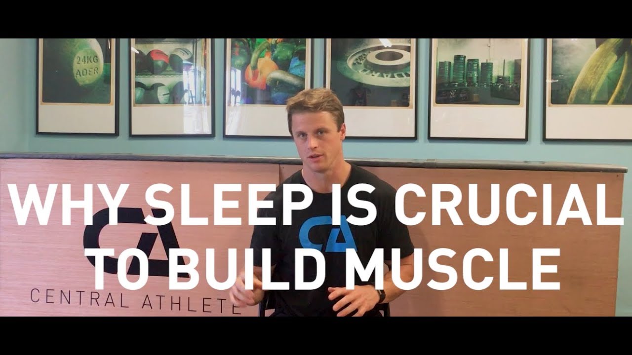Why Sleep Is Crucial to Build Muscle - YouTube