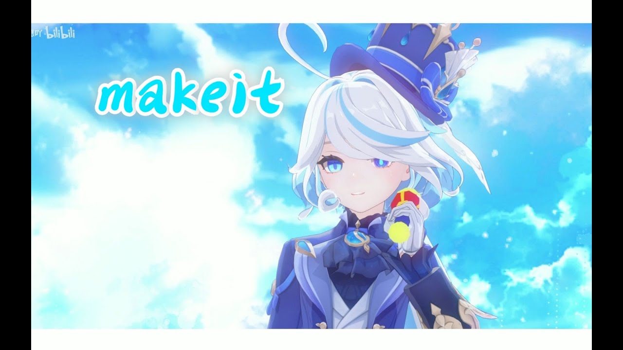 【Genshin Impact MMD／4K／60FPS】Furina【Make it!】 - YouTube