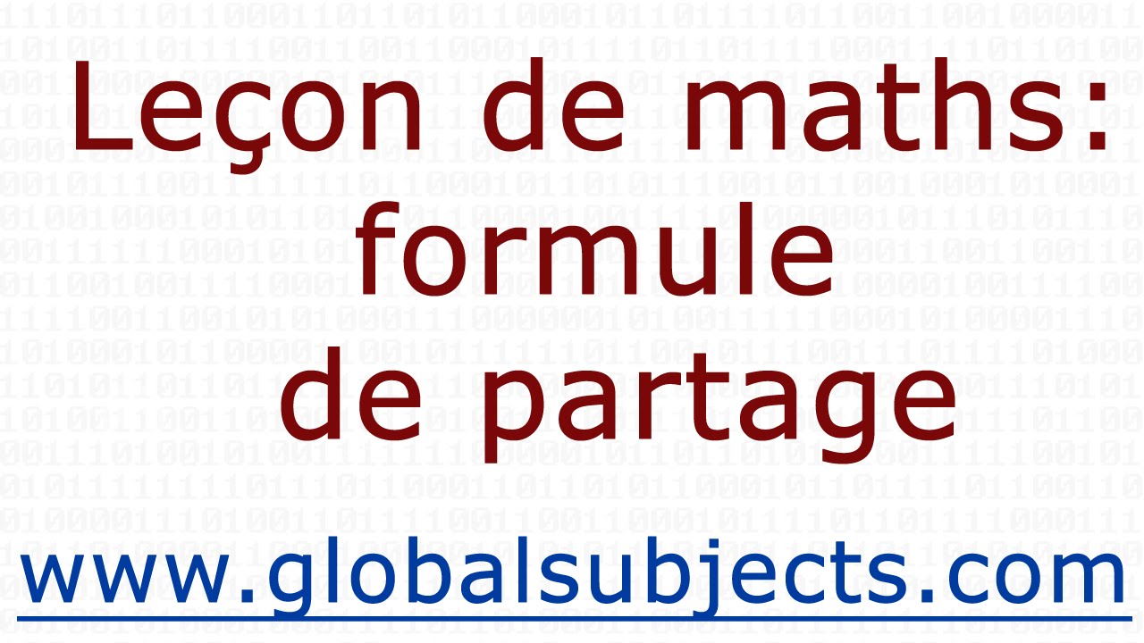 Leçon de maths: formule de partage - YouTube