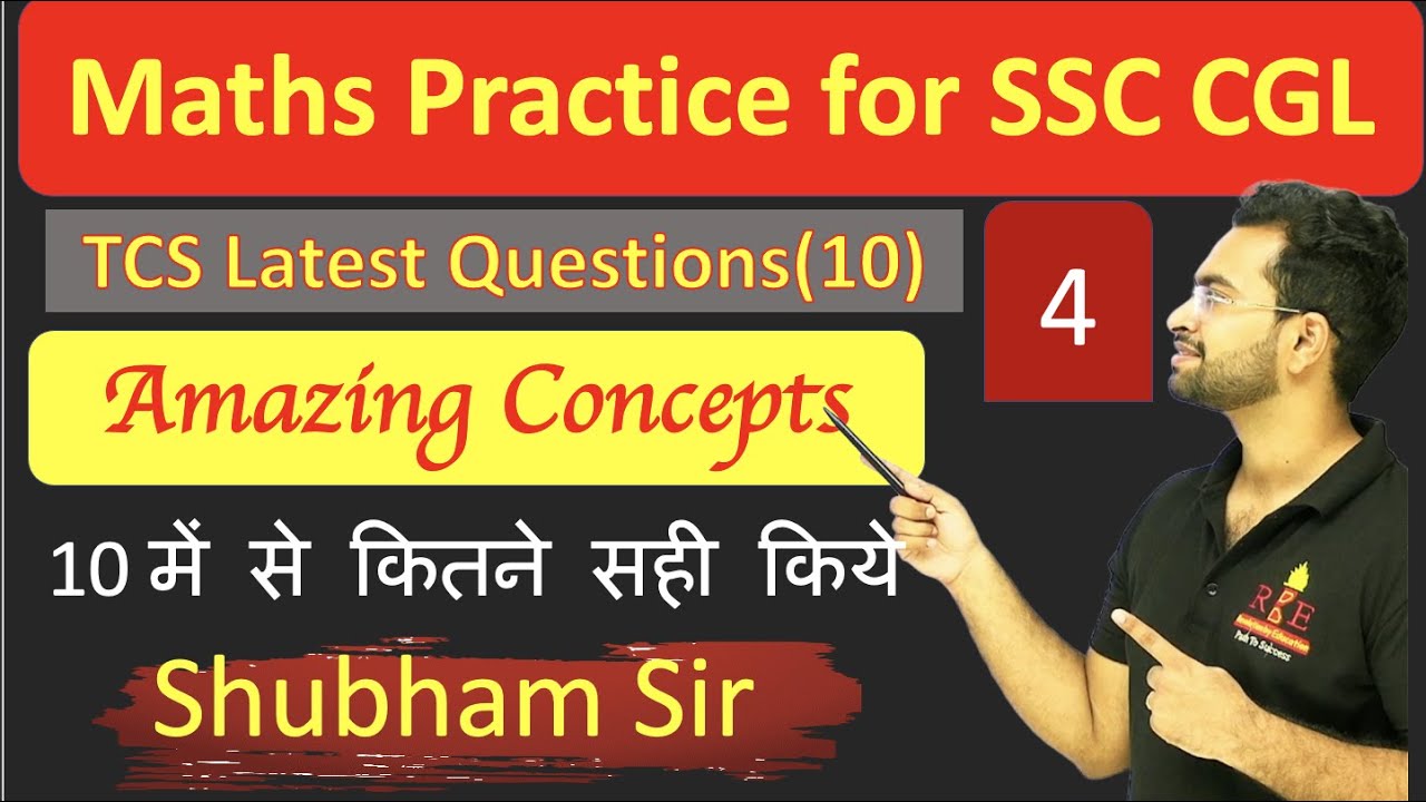 MathsTest-4 | 10 Good Latest TCS Questions| SSC CGL, SSC CHSL and SSC ...