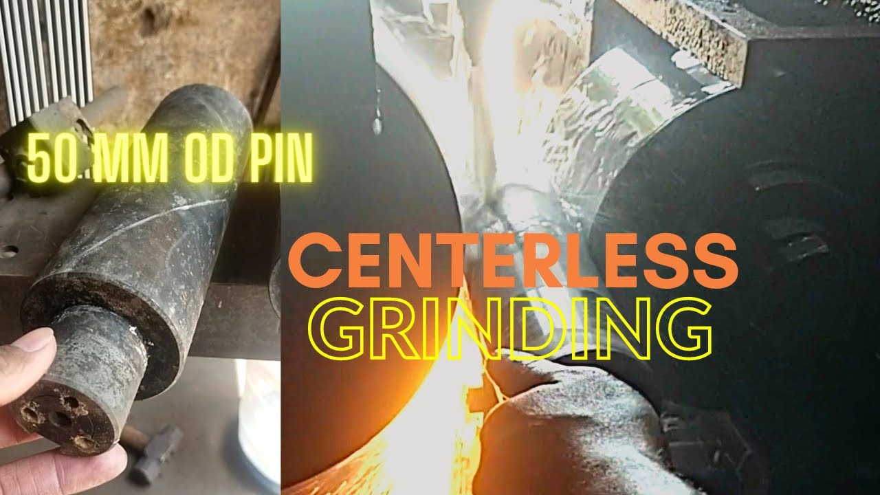 || HOW TO GRINDING || 50 MM OD PIN GRINDING IN CENTERLESS MACHINE ...