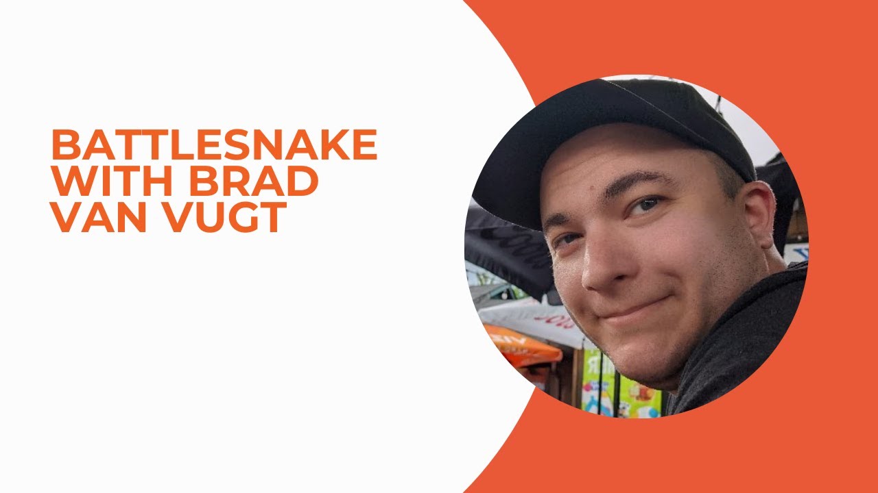 Battlesnake With Brad Van Vugt - YouTube