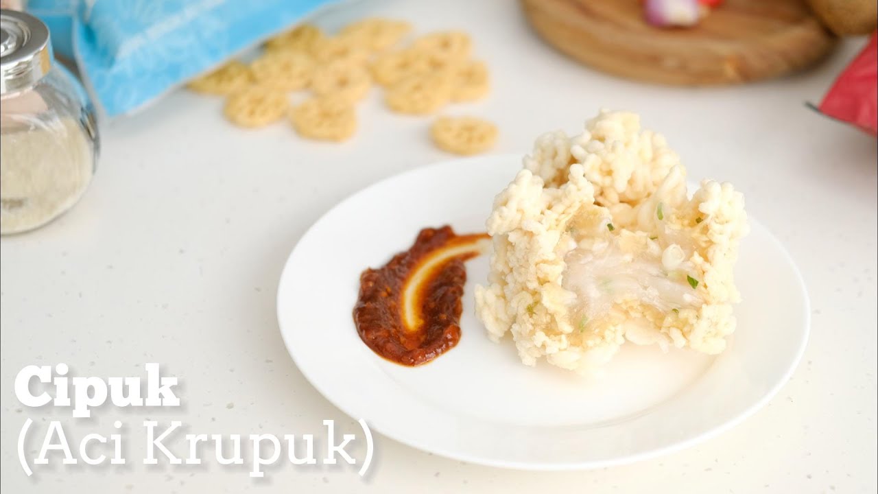 Resep Cipuk ala Krupuk Bocah Tua - YouTube