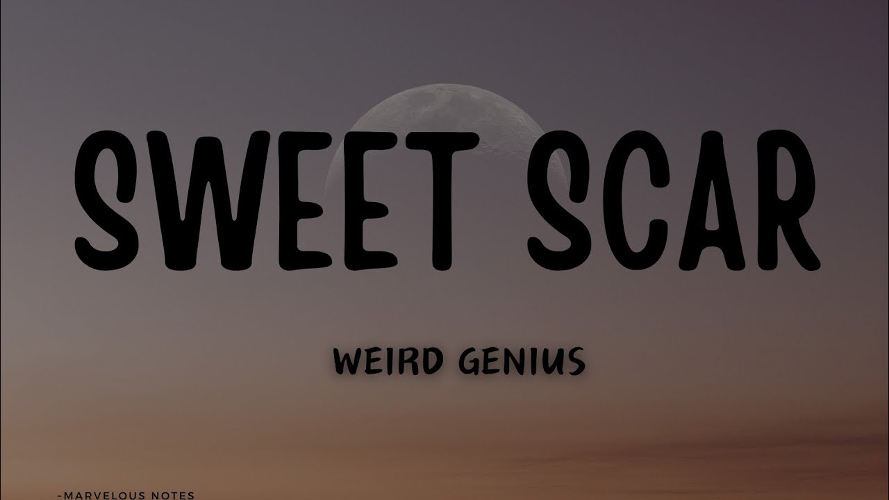 Weird Genius - Sweet Scar ft. Prince Husein (Lyrics) - YouTube