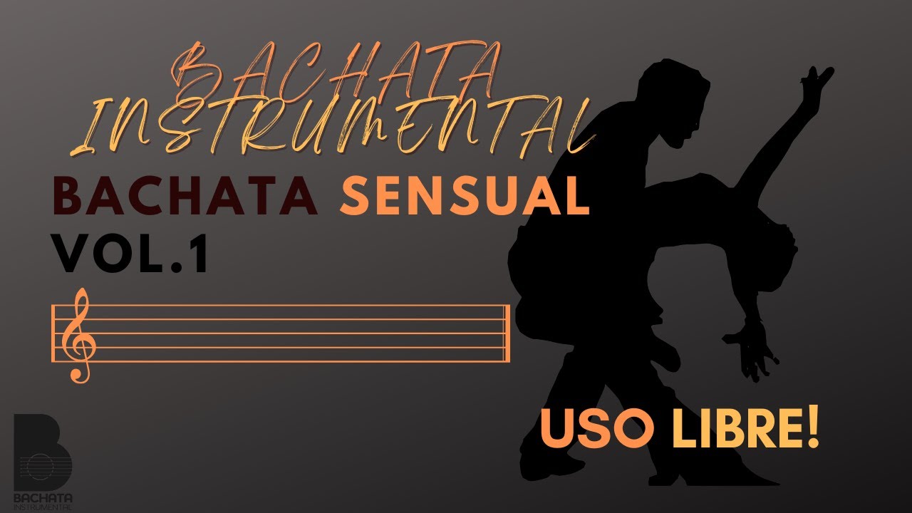 Bachata Instrumental Bachata Sensual Vol.1 - YouTube