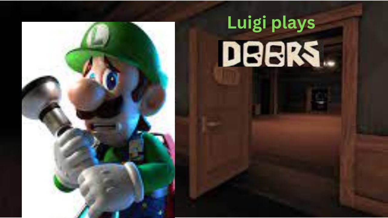 Luigi plays doors!! (very scary) - YouTube