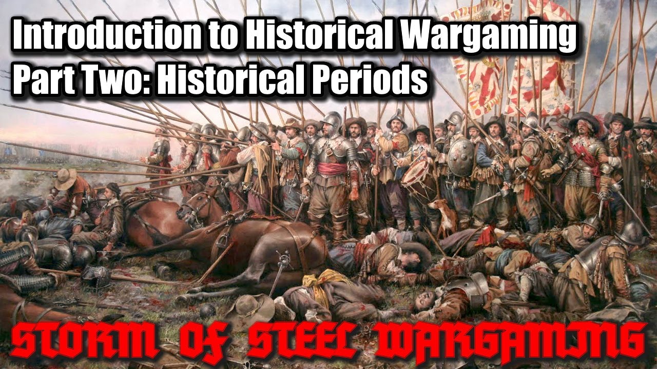 Introduction to Historical Wargaming Part 2: Historical Periods | Storm ...