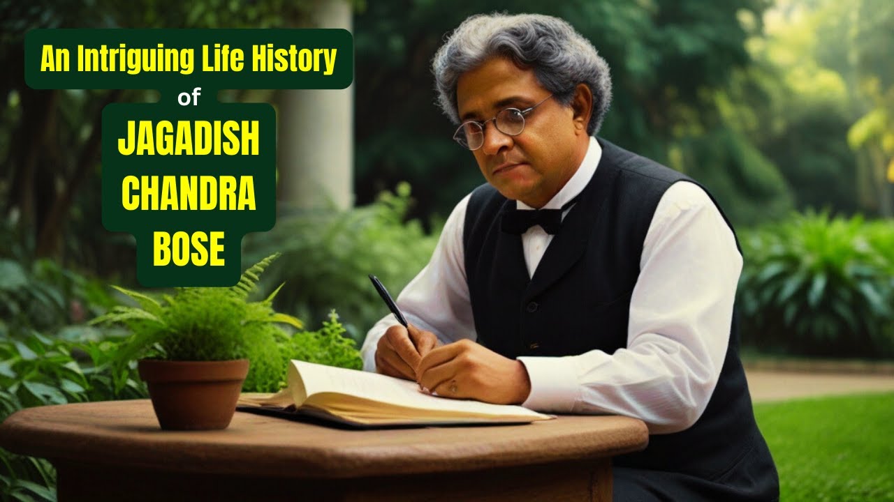 An Intriguing Life History of Sir Jagadish Chandra Bose #jcbose - YouTube