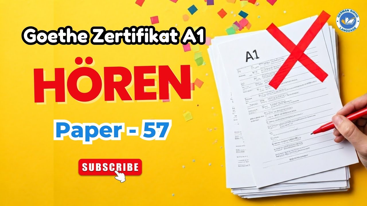 Goethe Zertifikat A1 Exam Practice || Paper - 57 || Hören mit Antworten ...