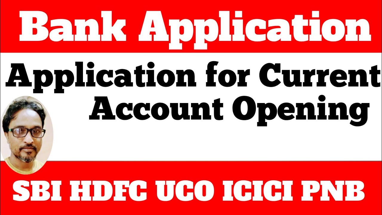 Application For Current Account Opening - YouTube