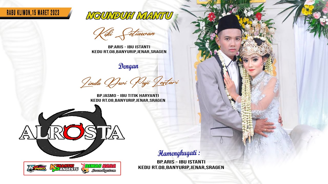 🔴📡Live Cs."ALROSTA" | DIMAS NADA | KP Pro | Ngunduh Mantu "KIKI ...