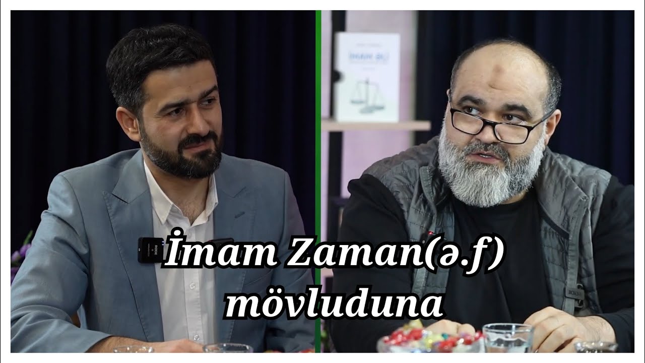 Axund Azər, Samir Ağayev - İmam Zaman(ə.f) mövluduna həsr olunmuş ...