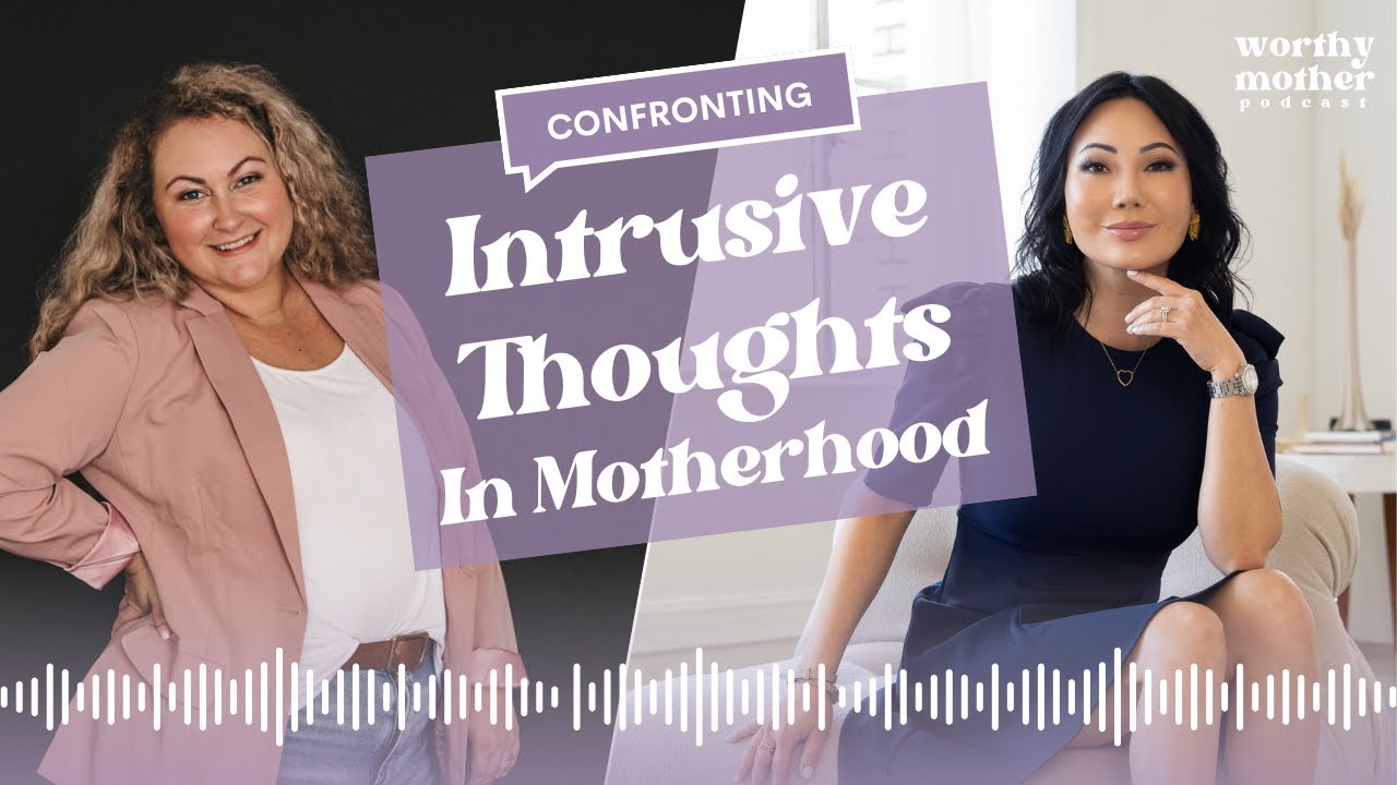 Confronting OCD and Intrusive Thoughts in Motherhood | Dr. Jenny Yip - YouTube