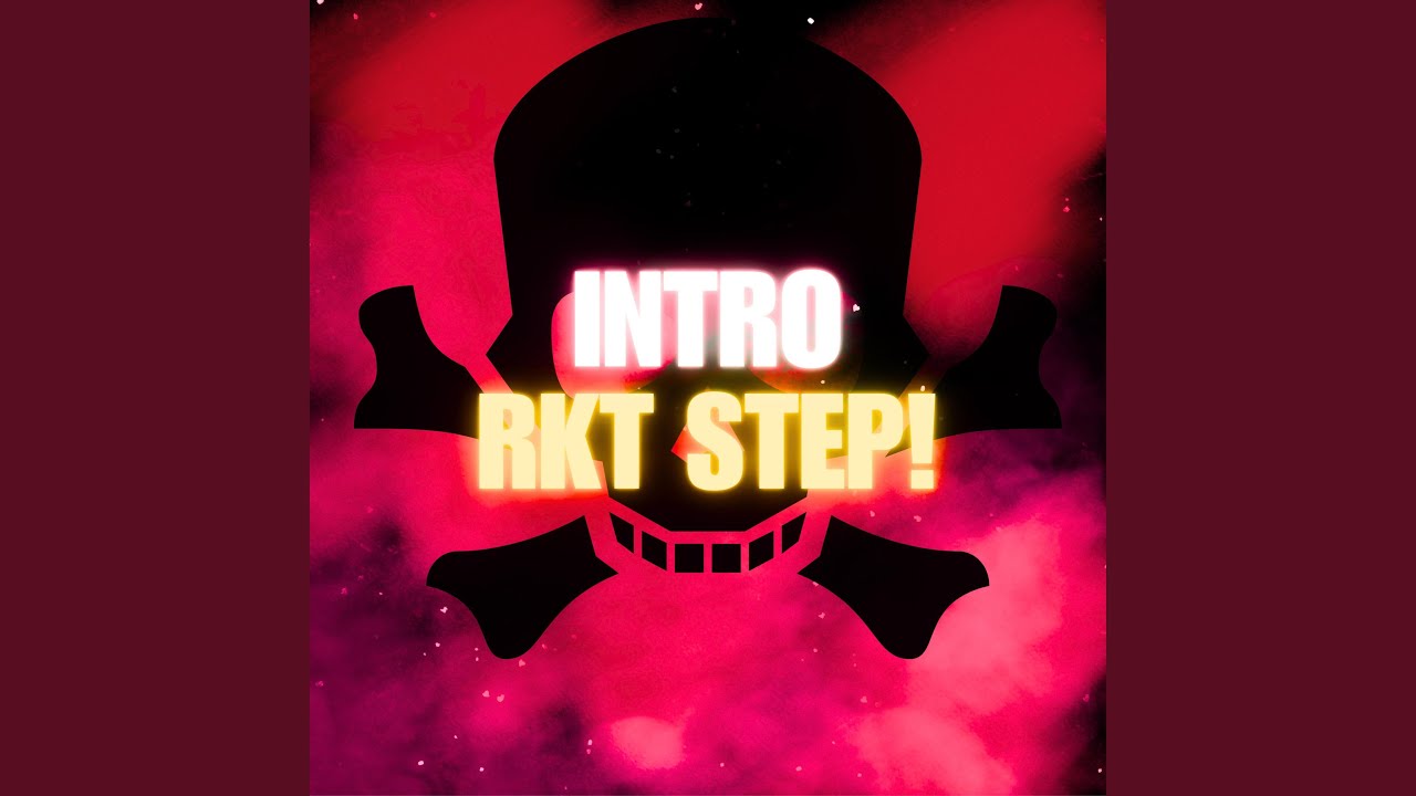 INTRO RKT STEP (VAMO A AZOTAR) - YouTube