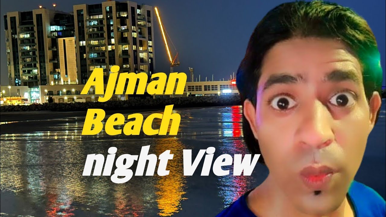 Ajman Beach Night View #ajman - YouTube