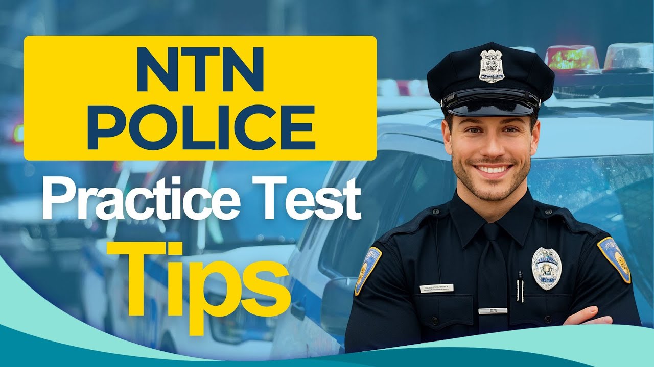 NTN Police Test Practice 2026 - National Testing Network Exam All You ...