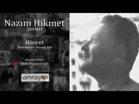 Nazım Hikmet -  Hasret (Seslendiren Nurseli İdiz)