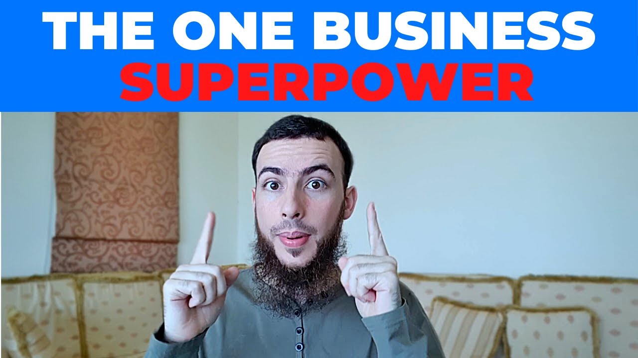 The Number One Business Superpower You Can Get - YouTube