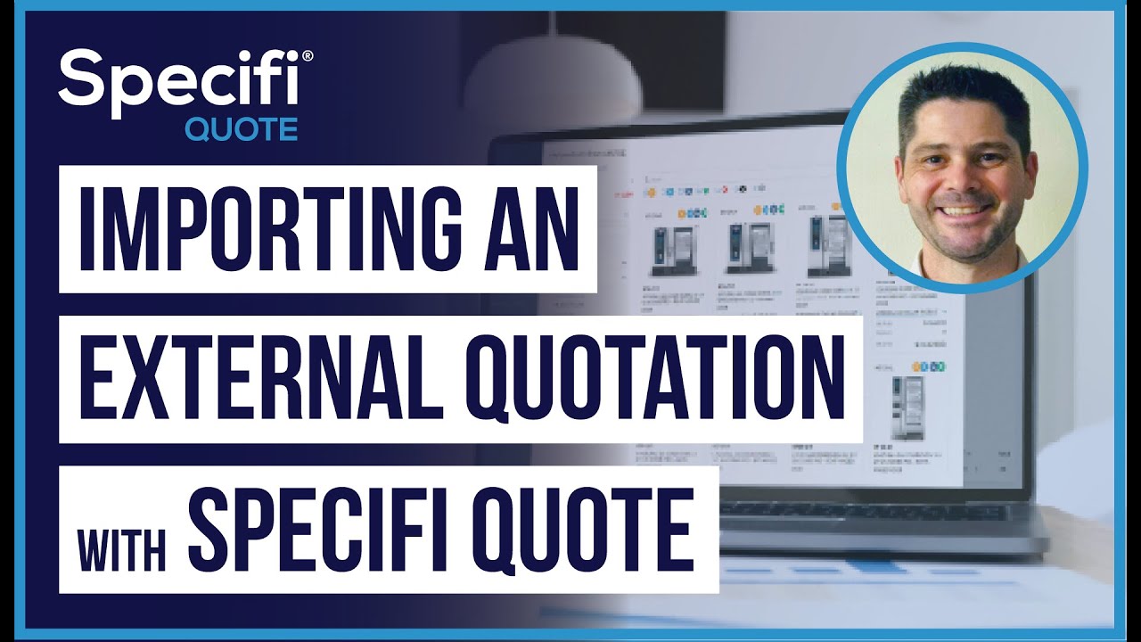 Importing an External Quotation with Specifi Quote - YouTube