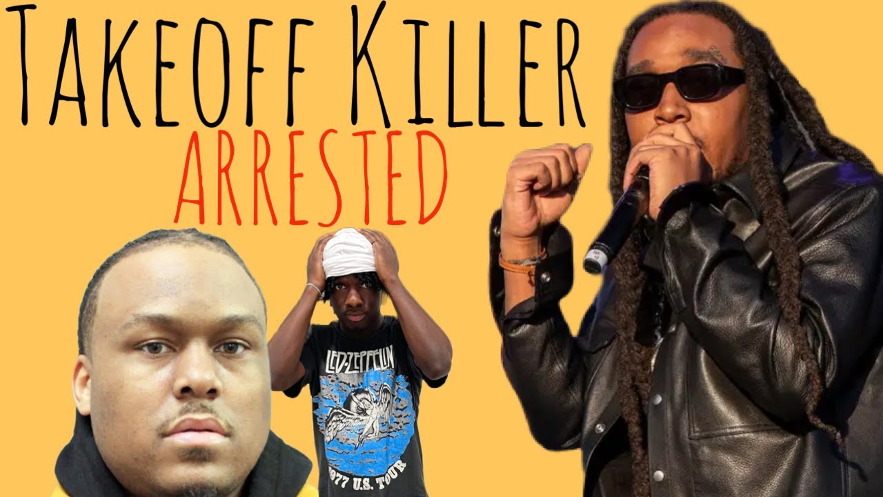 Takeoff Killer ARRESTED - YouTube