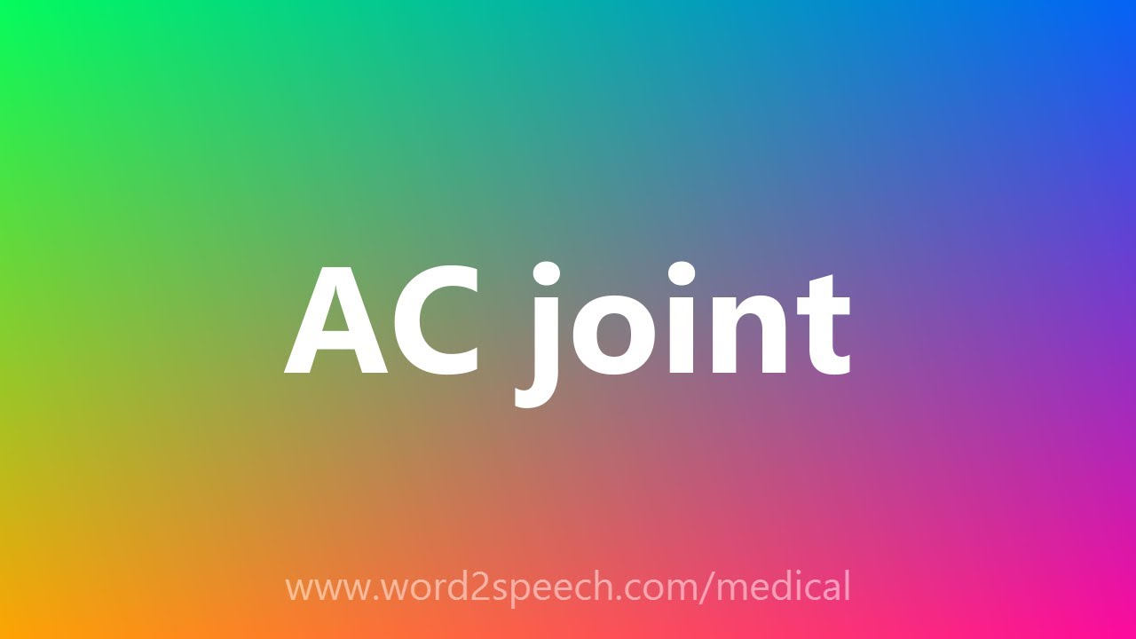 AC joint - Medical Definition - YouTube