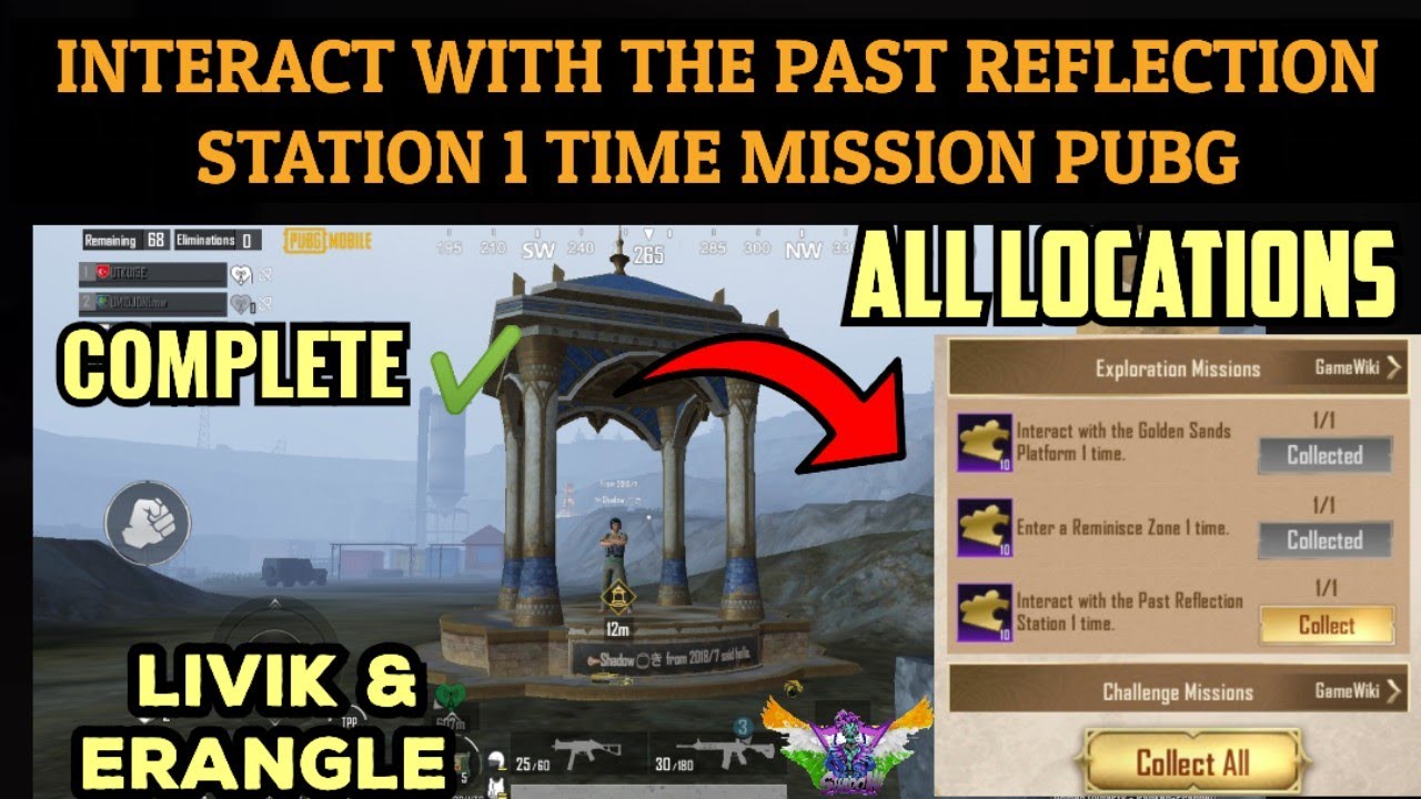 INTERACT WITH THE PAST REFLECTION STATION 1 TIME MISSION EVENT IN PUBG ...