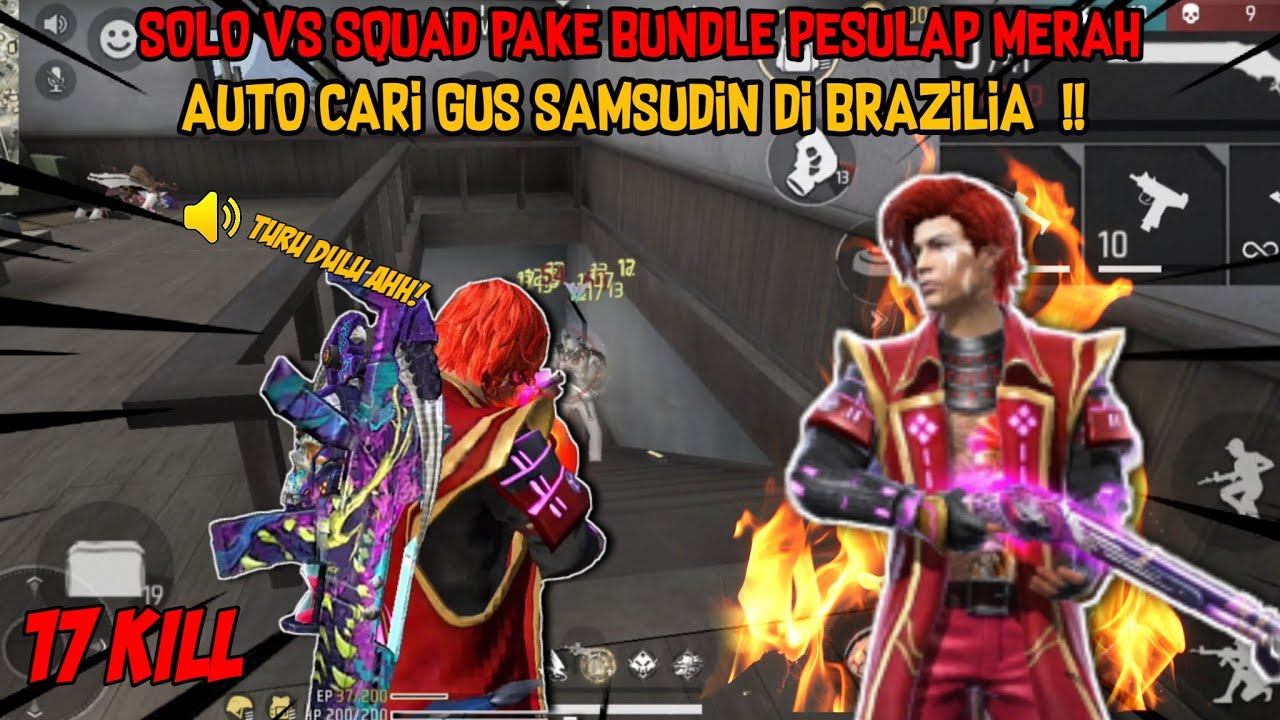 SOLO VS SQUAD PAKE BUNDLE PESULAP MERAH AUTO CARI GUS SAMSUDIN DI ...