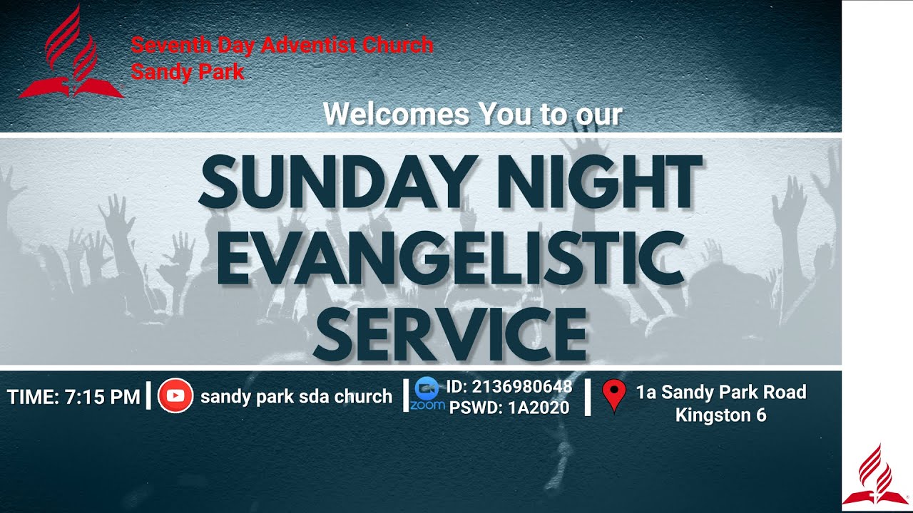 Sandy Park SDA Church || Sunday Night Evangelistic Meeting - YouTube