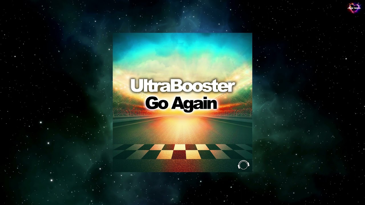 UltraBooster - Go Again (Space Raven VS. UltraBooster Remix) [MENTAL ...