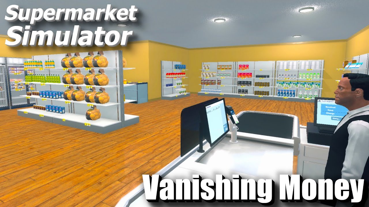 "Vanishing Money" - Supermarket Simulator - Episode 10 - YouTube