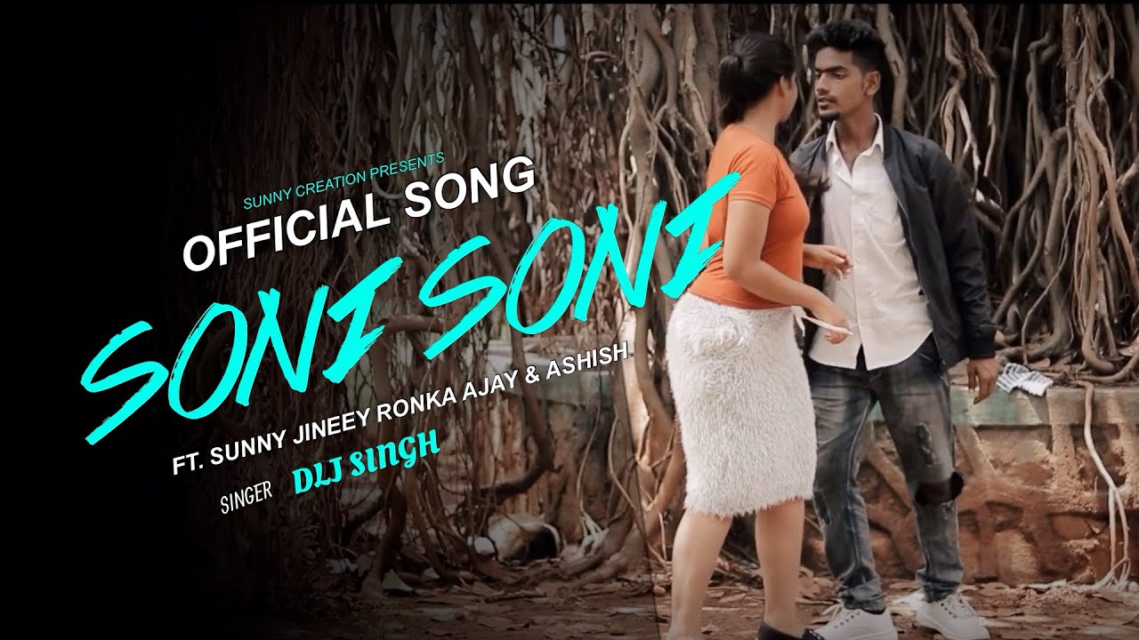 Sun Soniyo | Soni Soni | Official Song | Latest Hindi Song 2019 | DLJ ...