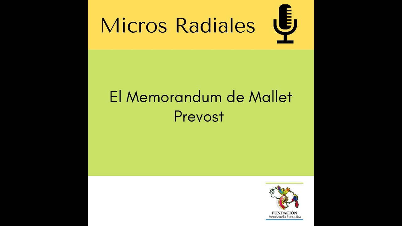 Micro Radial: El Memorandum de Mallet Prevost - YouTube