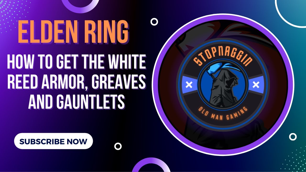 Elden Ring: White Reed Armor, Greaves and Gauntlets - YouTube