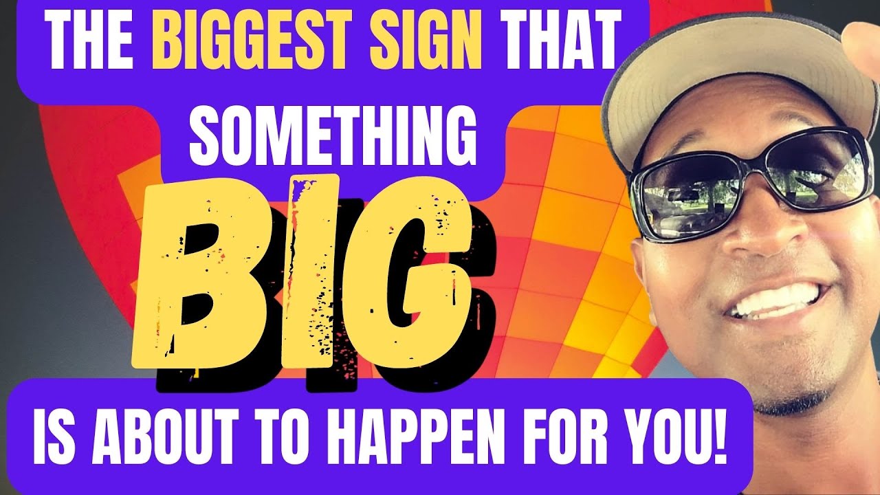 BIGGEST SIGN THAT SOMETHING BIG IS ABOUT TO HAPPEN FOR YOU! - YouTube