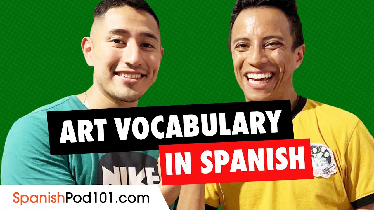 Art Vocabulary in Spanish | Spanish Vocabulary - YouTube