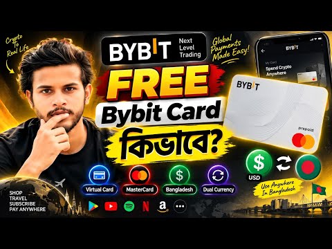 Bybit Card A to Z | How to Get FREE Virtual Mastercard in Bangladesh (2026) | Best Credit Card