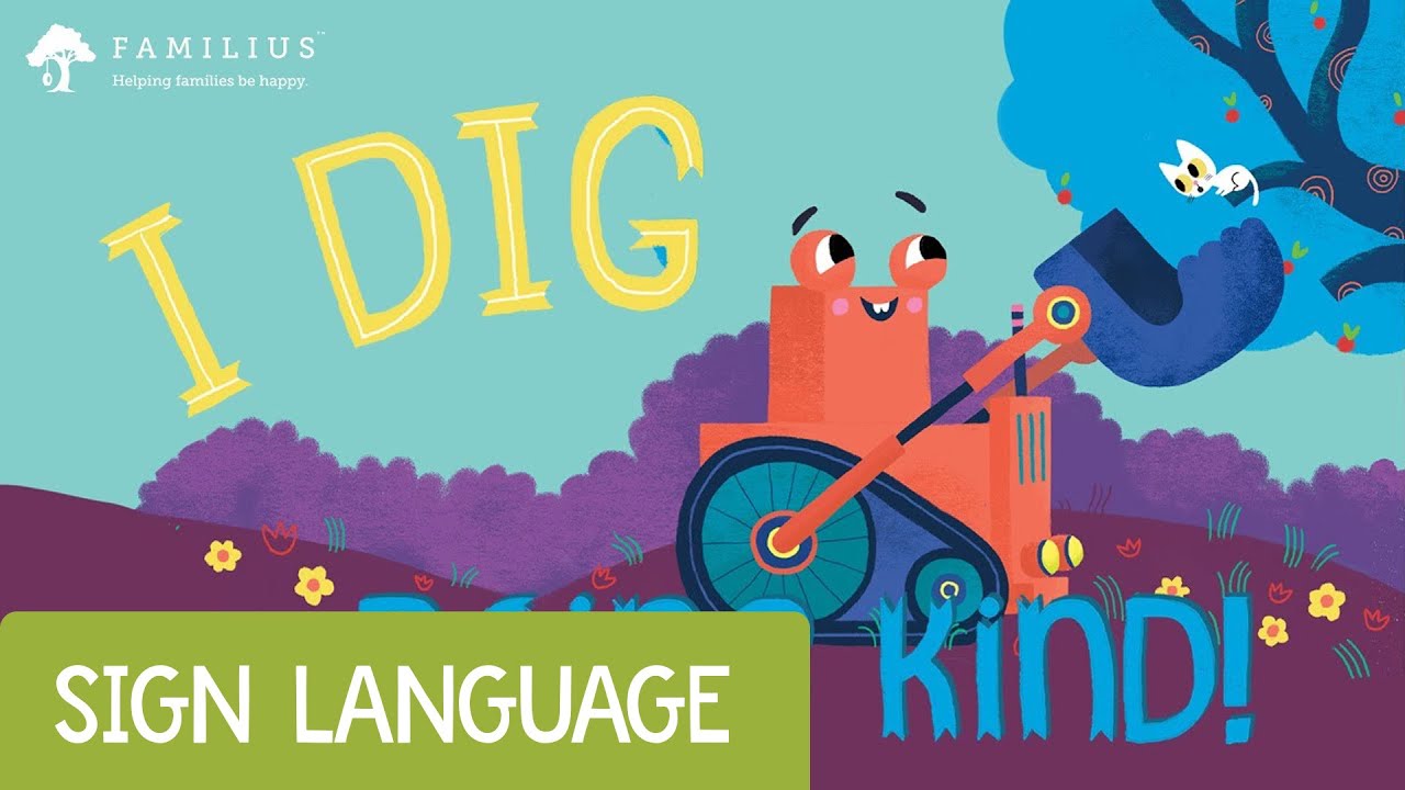 I Dig Being Kind! | ASL Story Hour - YouTube