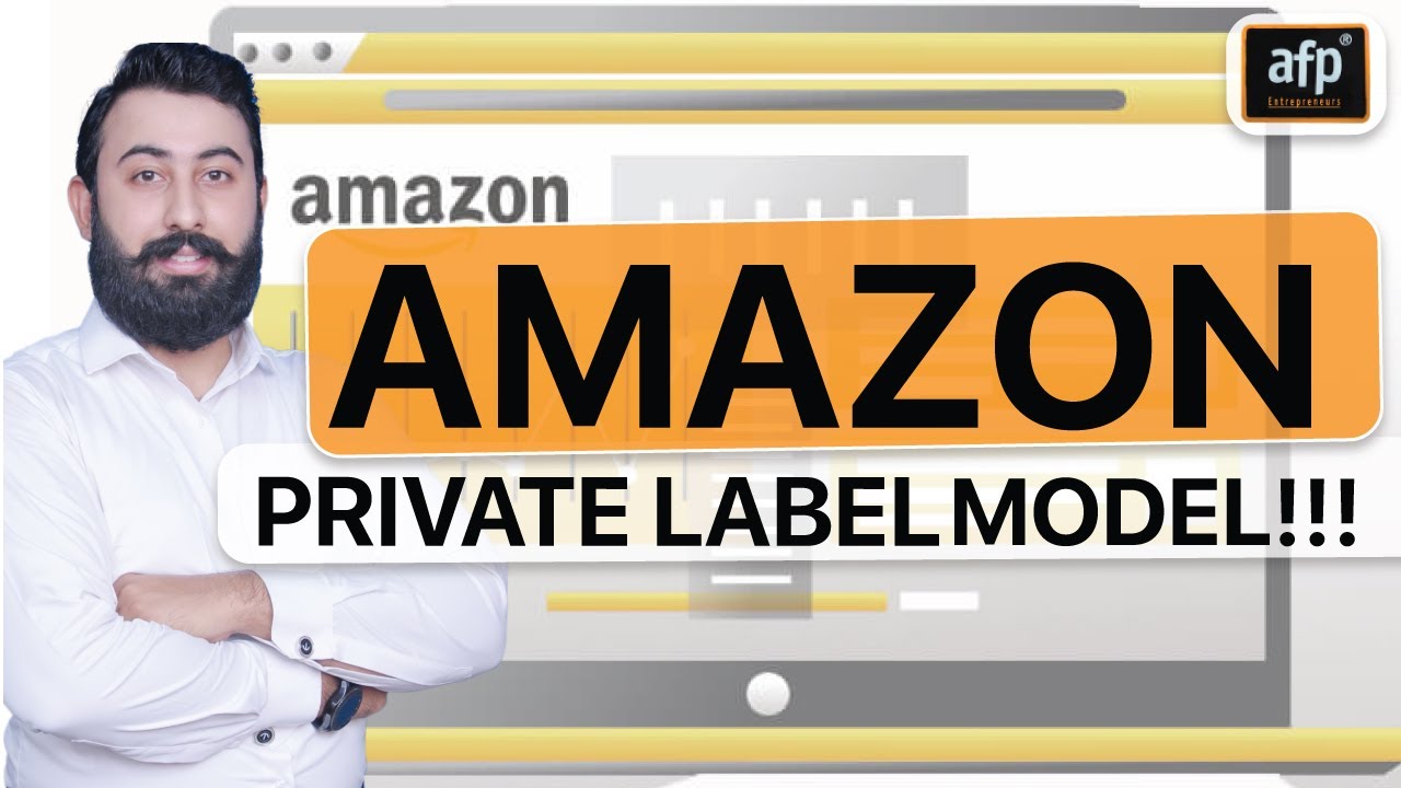 AMAZON PRIVATE LABEL MODEL!!! | Most Profitable Business on Amazon| AFP ...