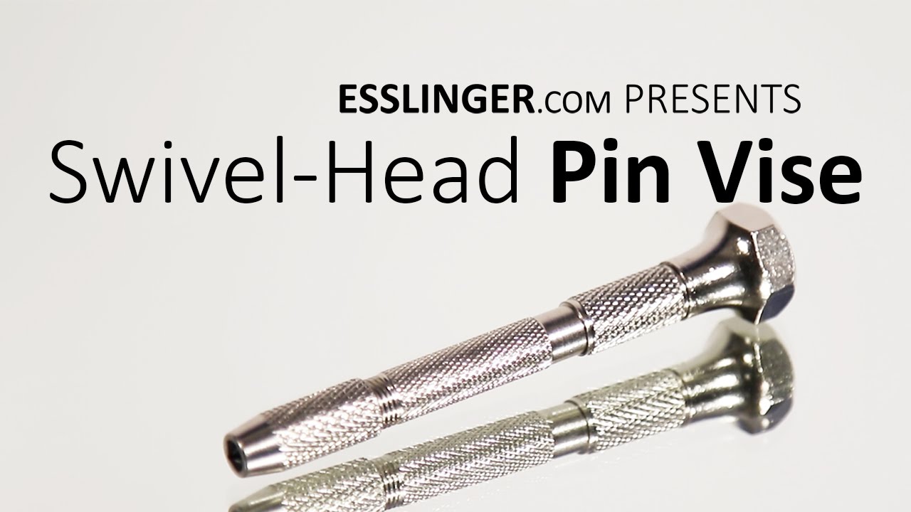 Swivel-Head Pin Vise Watchmakers Tool Esslinger .com - YouTube